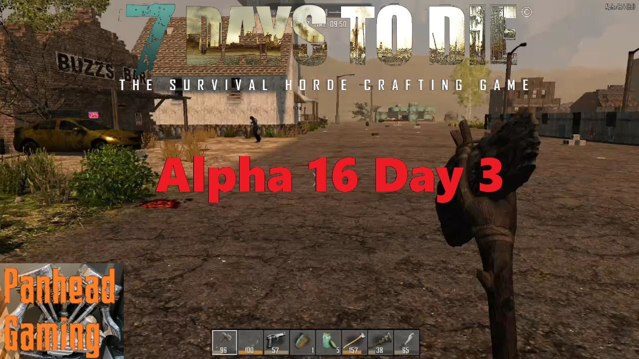 7 Days to Die - Alpha 16 Day 3 - YouTube