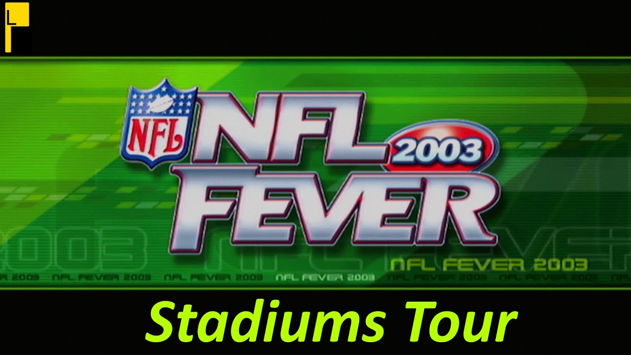 NFL Fever 2003 | Sports Game Stadiums 🏟 🏈 - YouTube