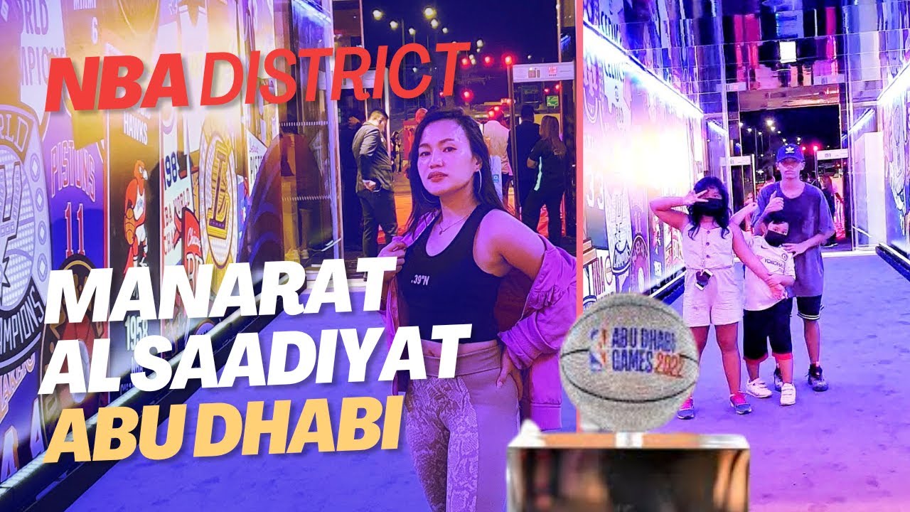 BASKETBALL ACTIVITIES NBA District Manarat Al Saadiyat Abu Dhabi ...