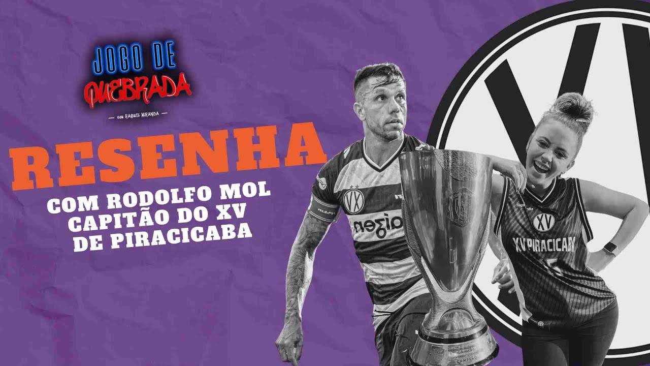 🔥Jogo de Quebrada (AO VIVO) - Resenha com Rodolfo Mol (Capitão do XV de ...