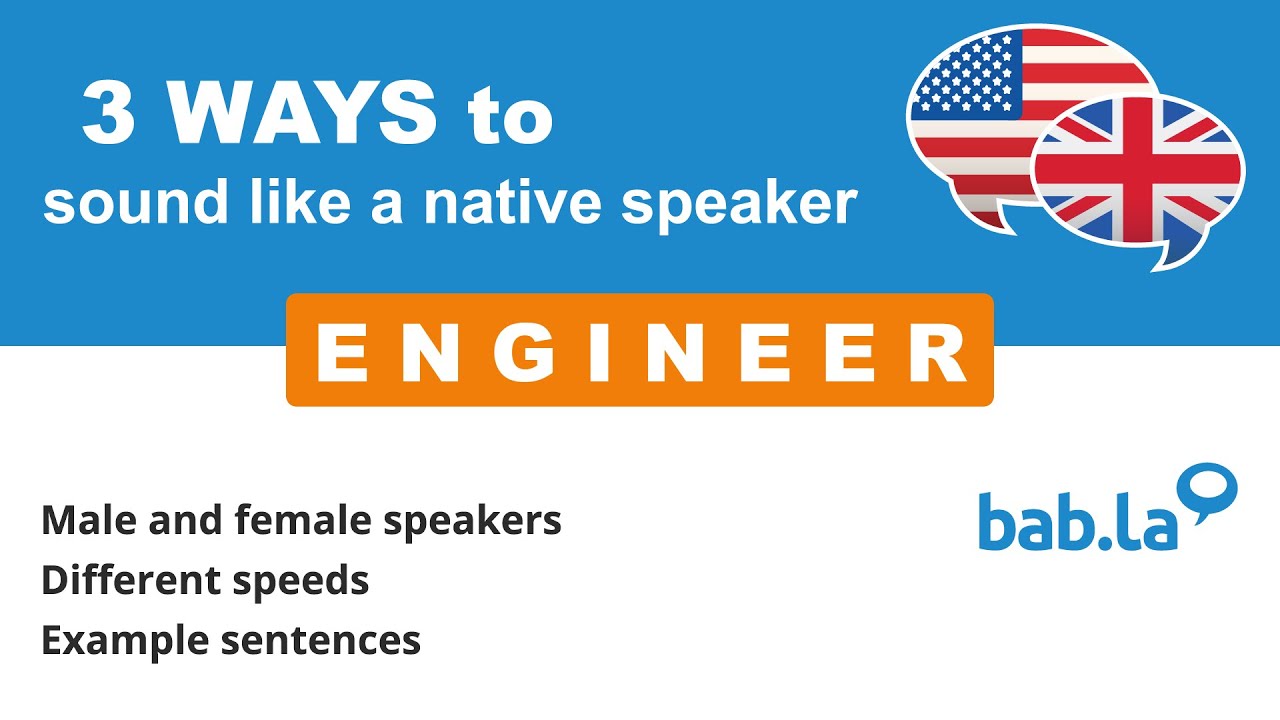 ENGINEER pronunciation | Improve your language with bab.la - YouTube