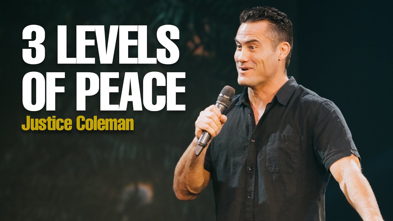3 Levels Of Peace | Justice Coleman | Freedom Church - YouTube