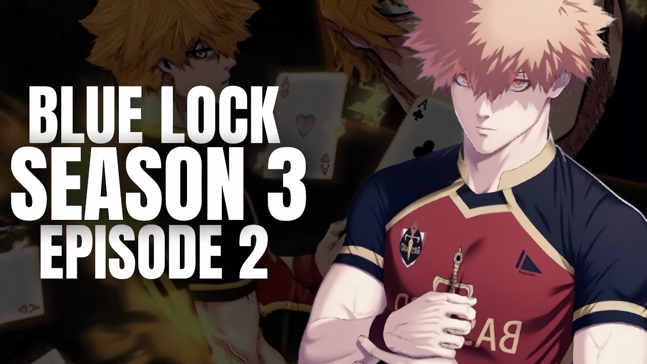 Blue Lock Season 3 Episode 2 - The Wild Card Kunigami !!! - YouTube