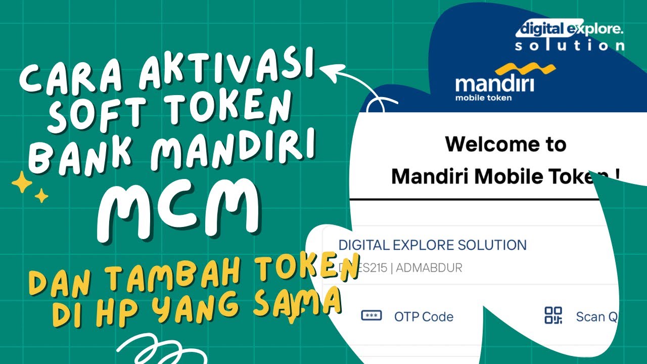CARA AKTIVASI SOFT TOKEN MCM DAN TAMBAH TOKEN DI HANDPHONE YANG SAMA ...