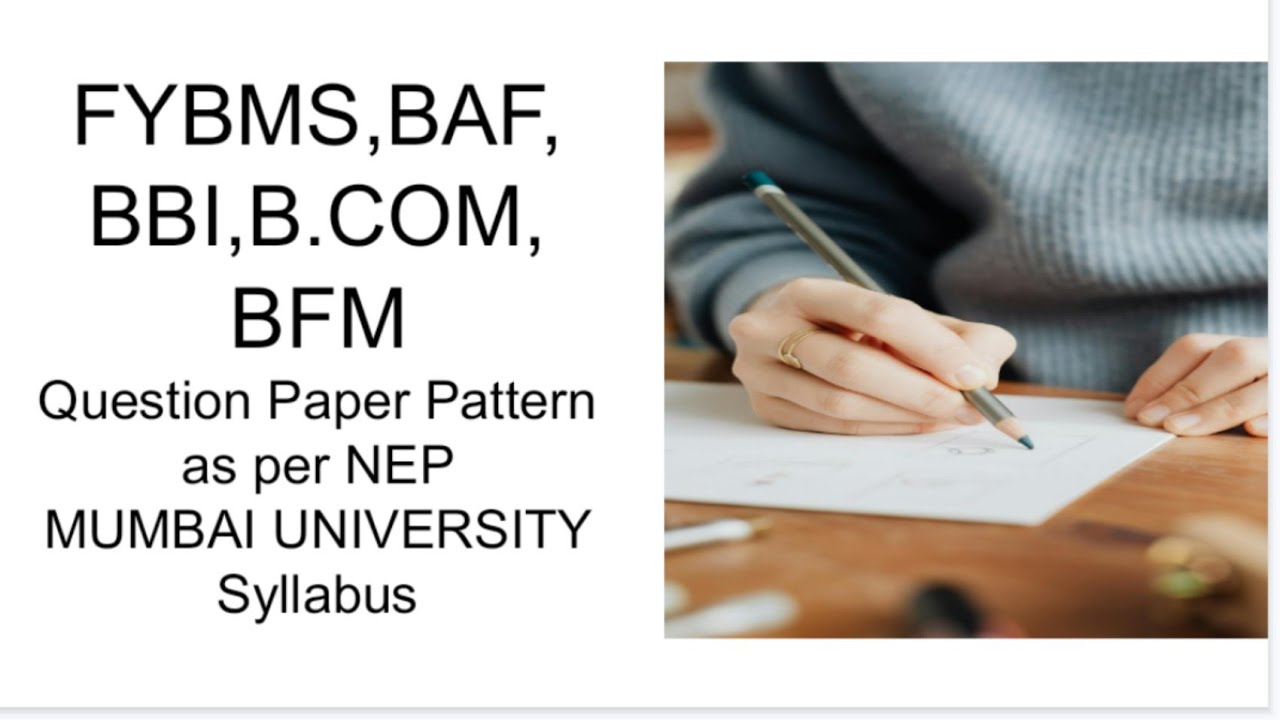 QUESTION PAPER PATTERN - FYBMS, BAF,B.COM,BBI,BFM as per NEP - YouTube