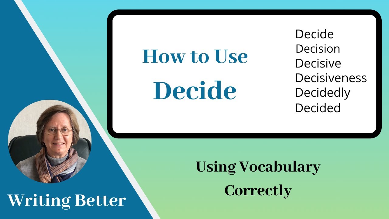 Improve your Vocabulary: Decide - YouTube