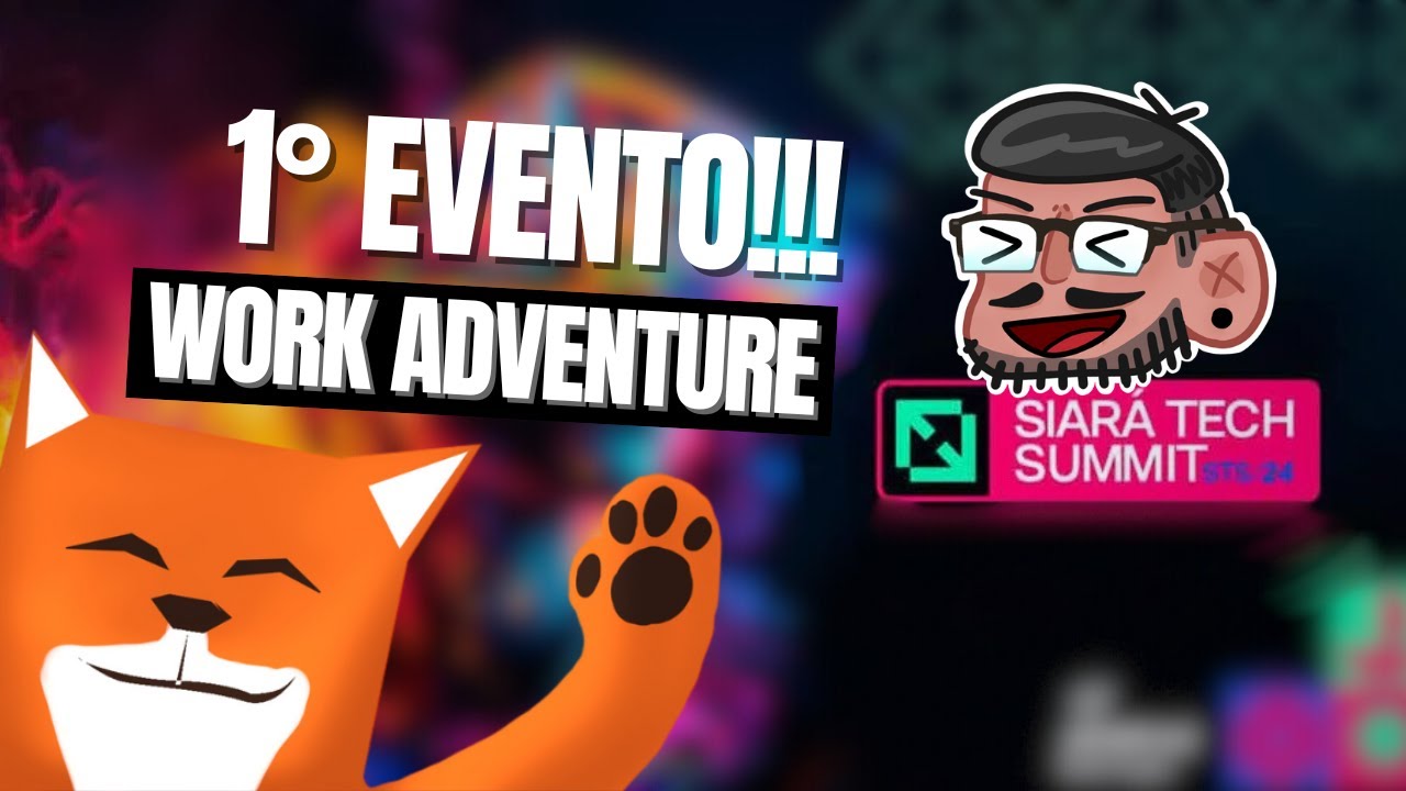 Primeiro FESTIVAL do Work Adventure - SIARA TECH SUMMIT 2024 - YouTube