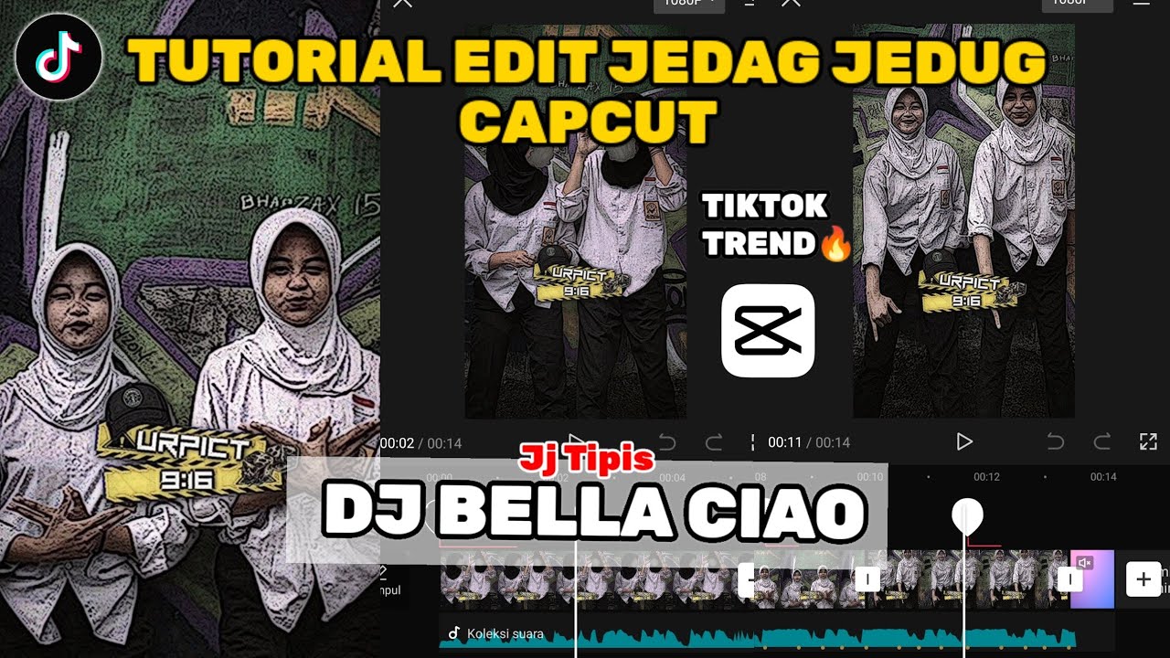 Tutorial Edit Jedag Jedug Capcut Dj Bella Ciao Jj Tipis Template