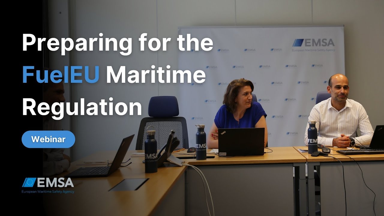 Preparing for the FuelEU Maritime Regulation: first webinar - YouTube