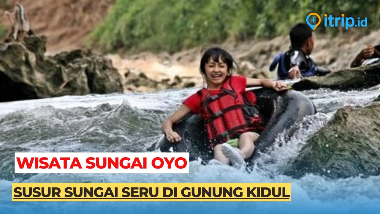 Wisata Sungai Oyo, Menikmati Keseruan Susur Sungai di Gunung Kidul ...