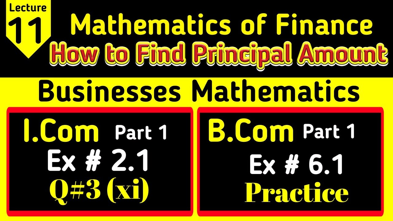 How To Find Principal Amount In Simple Interest Business Math I how-to-find-principal-amount-in-simple-interest-business-math-i