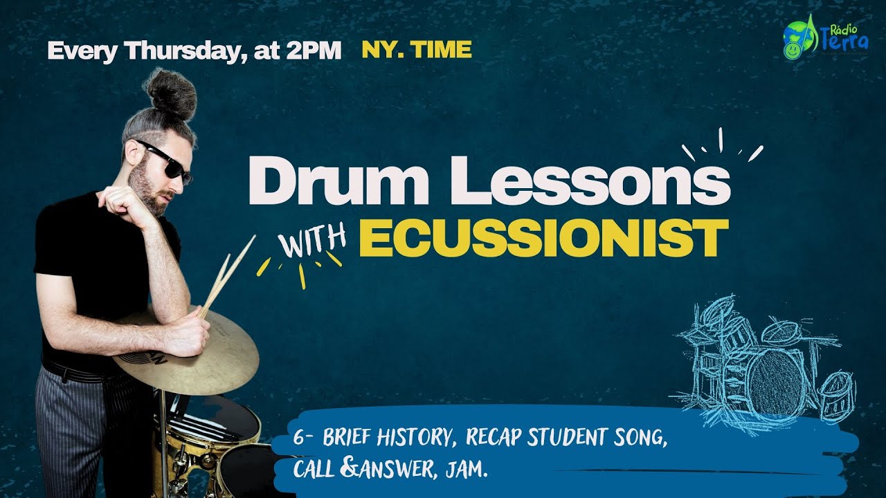 FREE DRUM LESSONS 6- BRIEF HISTORY, RECAP STUDENT SONG, CALL &ANSWER ...