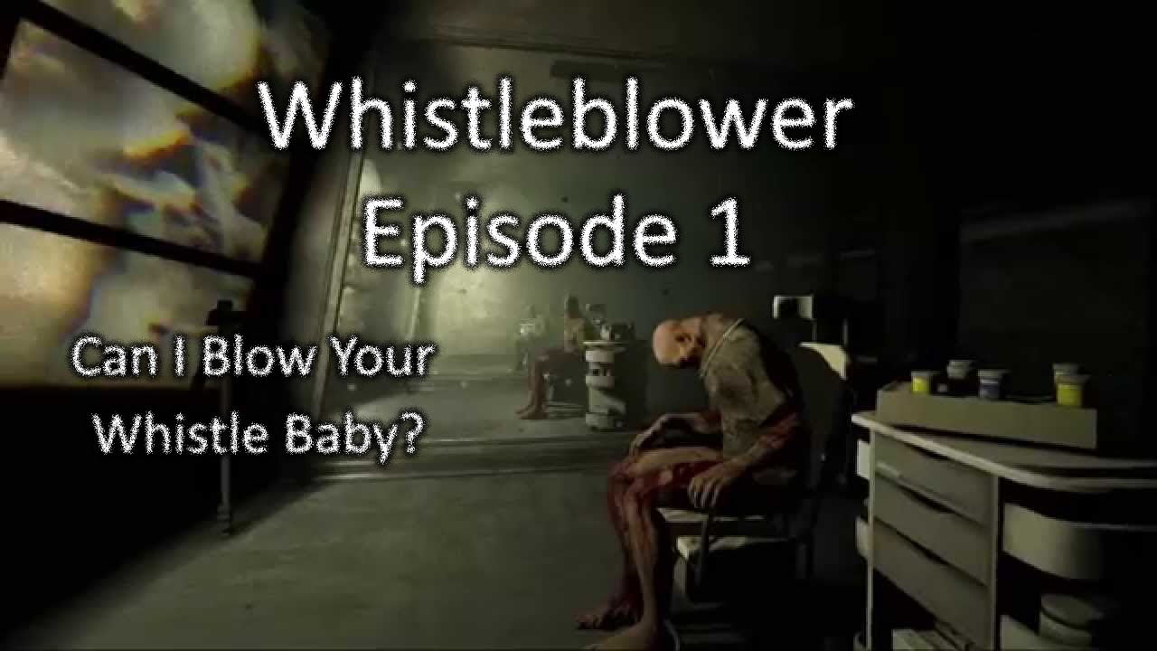Whistleblower - Can I blow your whistle baby? - YouTube