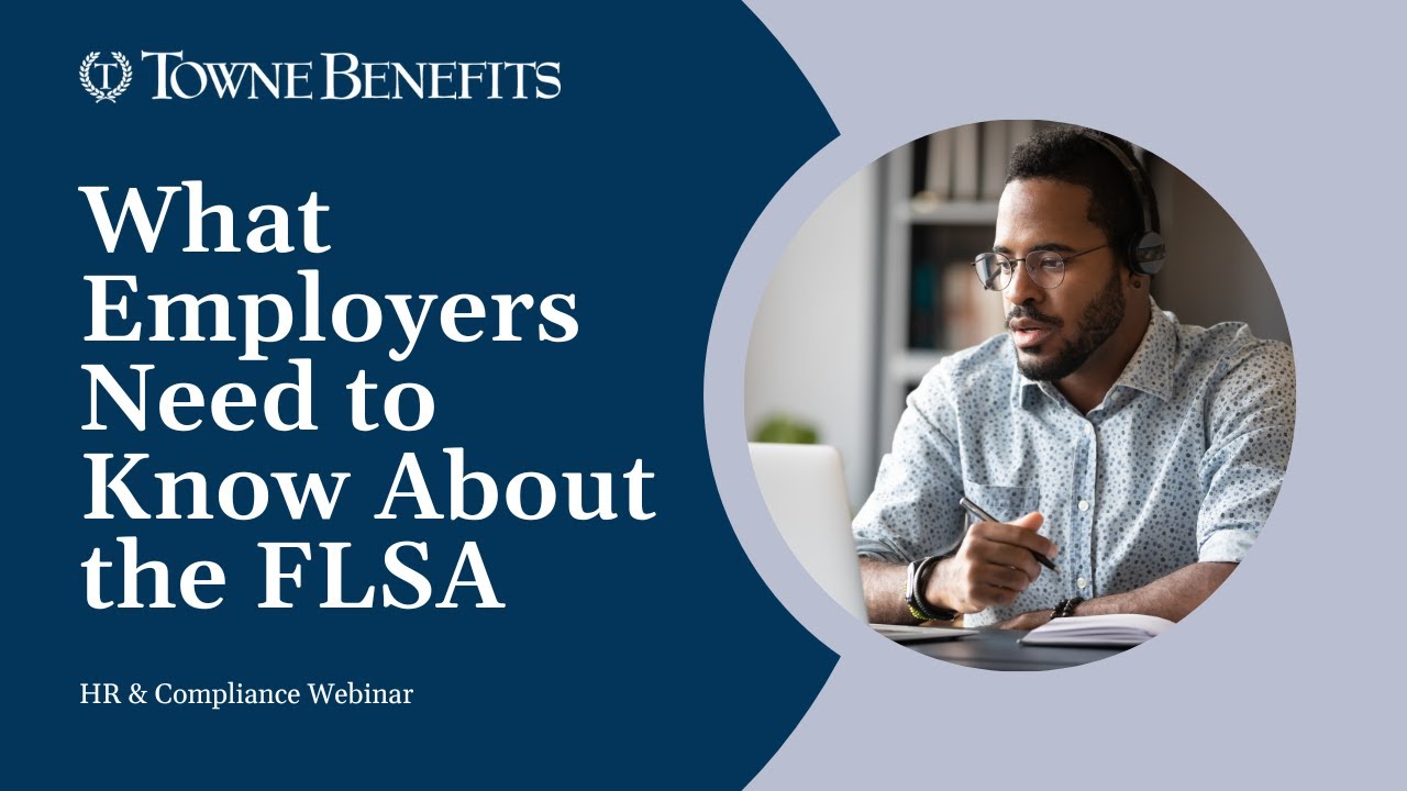 What Employers Need to Know About the FLSA - YouTube