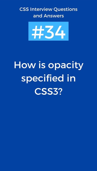 What is Opacity in CSS | CSS Interview Questions and Answers Part - 34 #shorts #css - YouTube