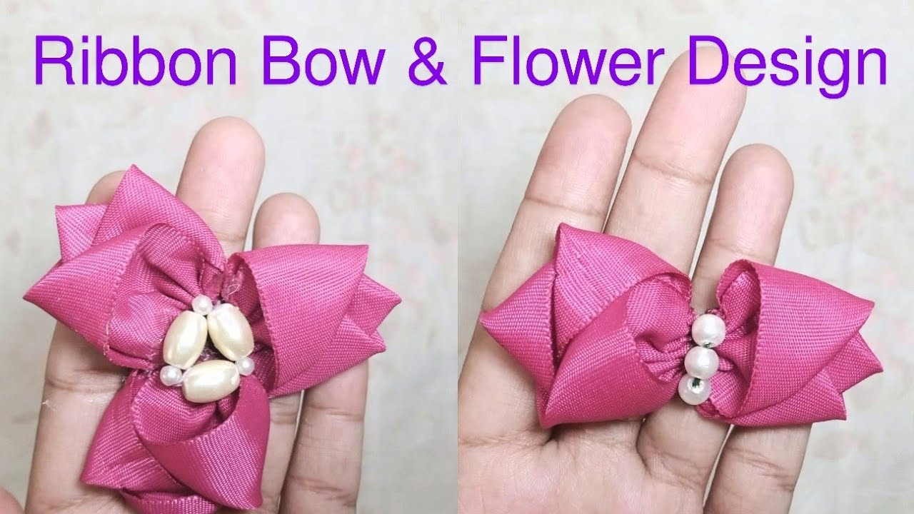DIY Ribbon Flower & Bow Design Using same Trick || Craft Tutorial ...