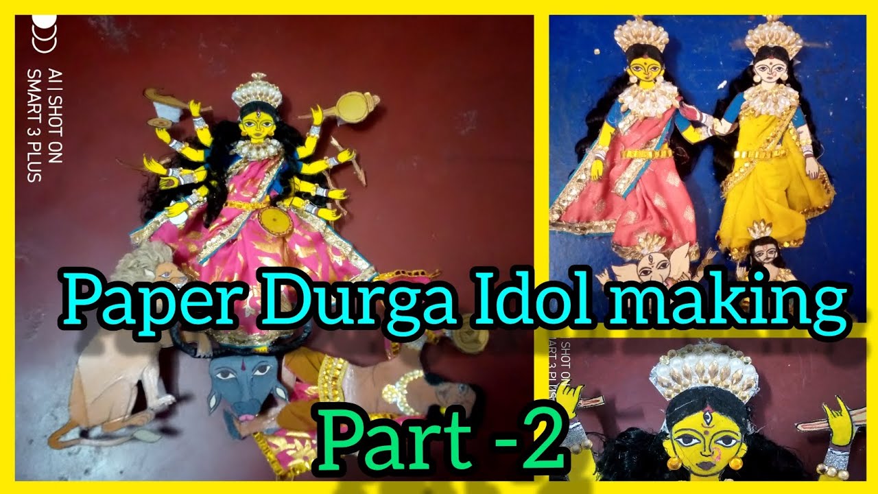 Paper Durga Idol Making 2022 ( Part - 2 ) / How I Paper Durga Decorate ...