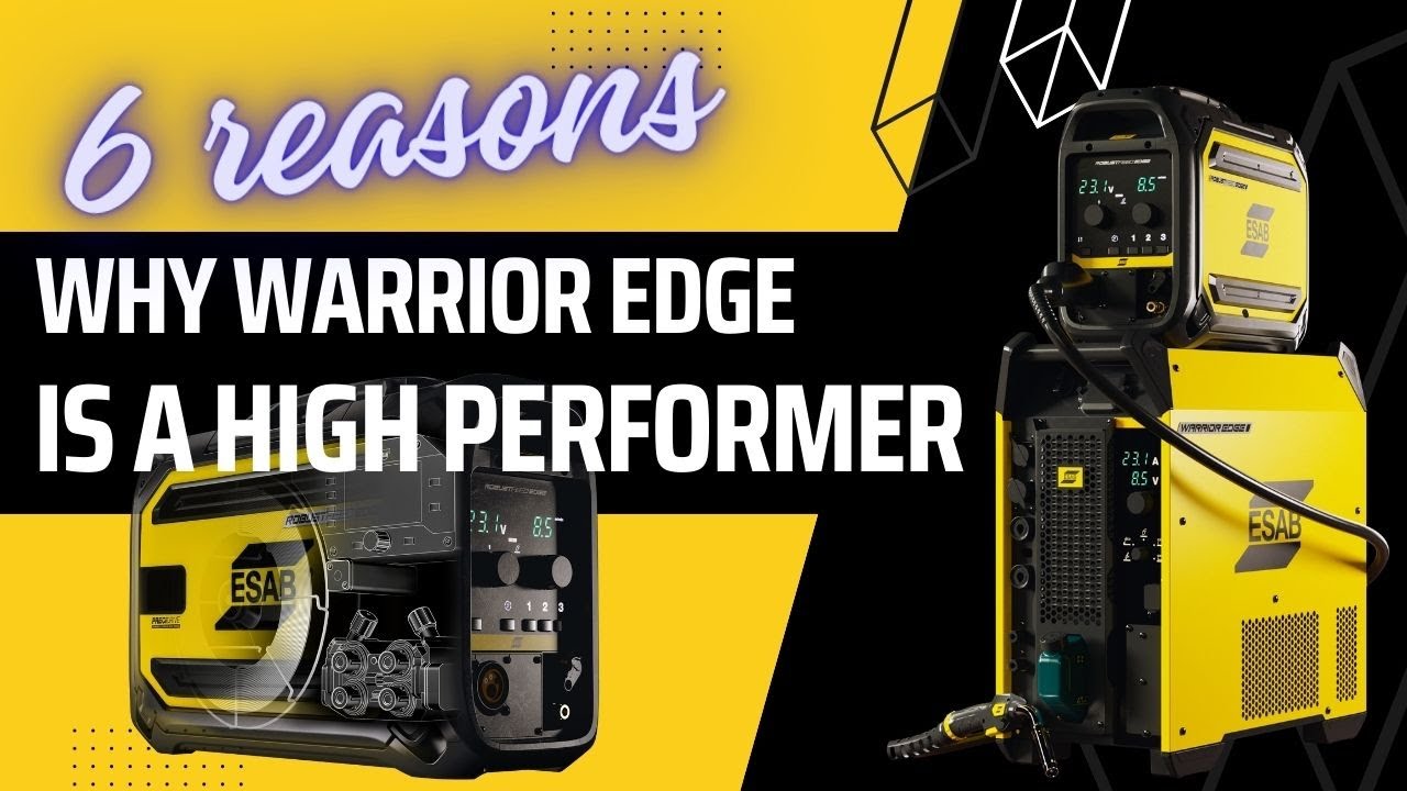 6 Reasons why the ESAB Warrior Edge Pulse Mig Welder is High Performing ...