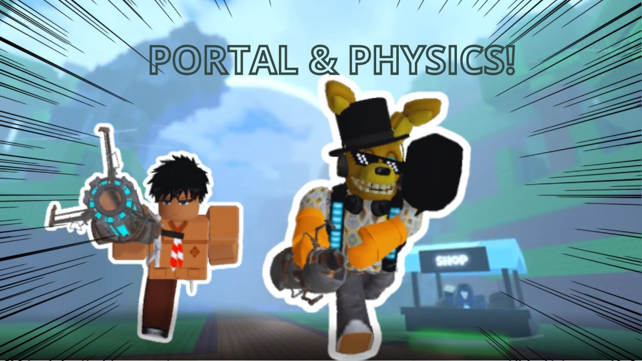 PERJUANGAN DENGAN PORTAL & PHYSICS DI ROBLOX! - YouTube