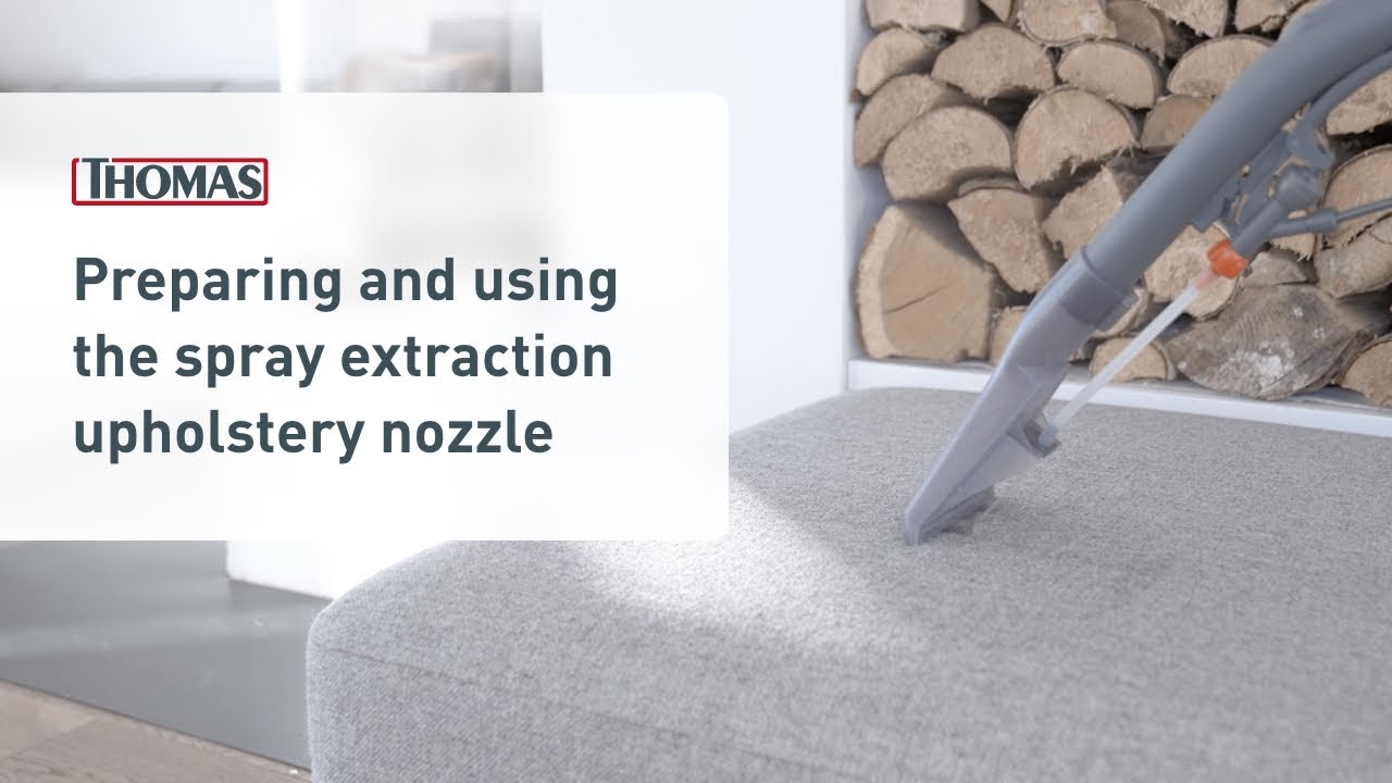Preparing and using the spray extraction upholstery nozzle - YouTube