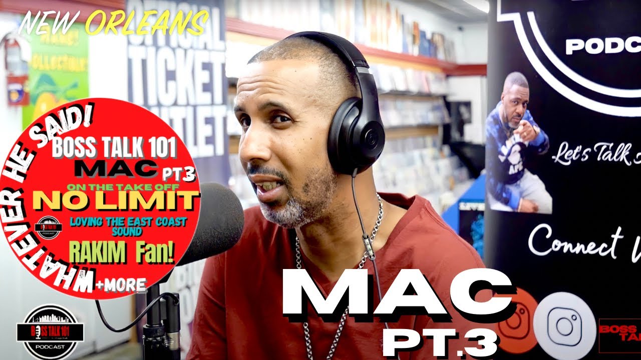 Mac of No Limit Not Listen to Southern Artist Early on Being a Fan of ...