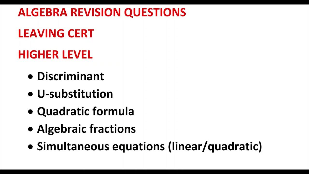 Leaving cert maths algebra revision HL - YouTube