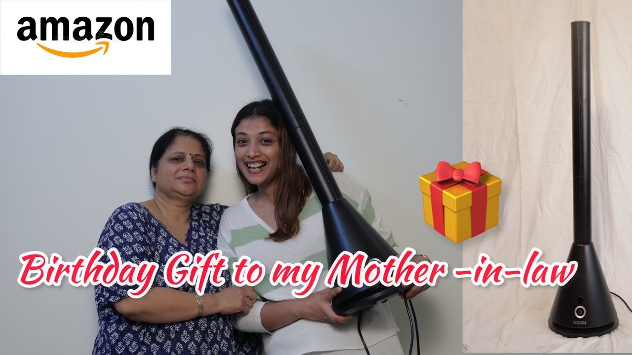 What I gifted my mother-in-law on her birthday? | Ft. Tesora Bladeless ...