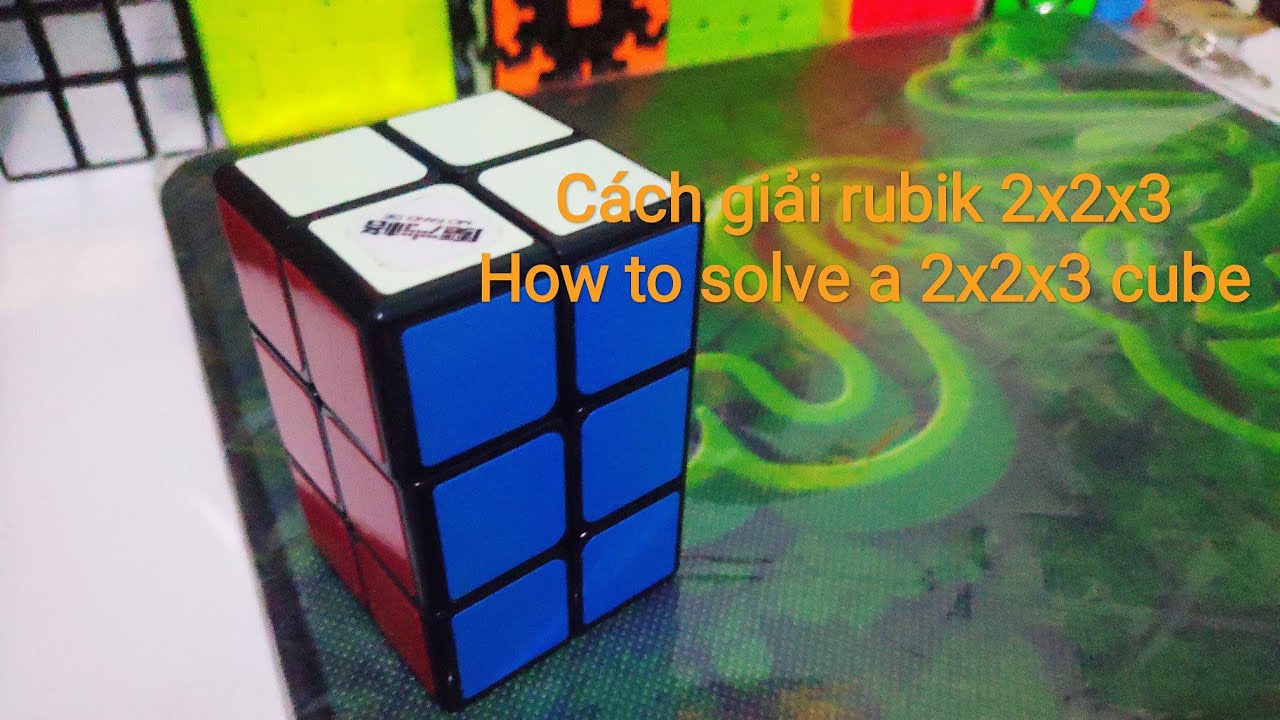 Cách giải rubik 2x2x3 || How to solve a 2x2x3 - YouTube