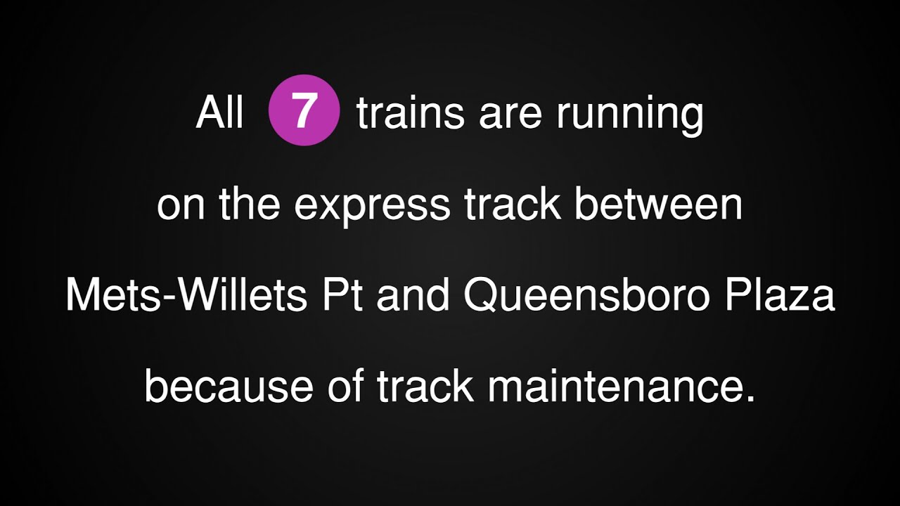 ᴴᴰ MTA Station Announcements: Service Disruptions on the Flushing Line ...