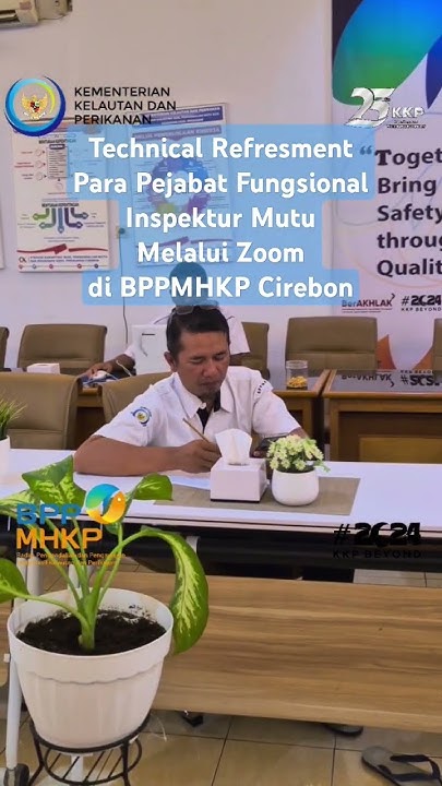 Technical Refresment Para Pejabat Fungsional Inspektur Mutu Melalui Zoom di BPPMHKP Cirebon ...
