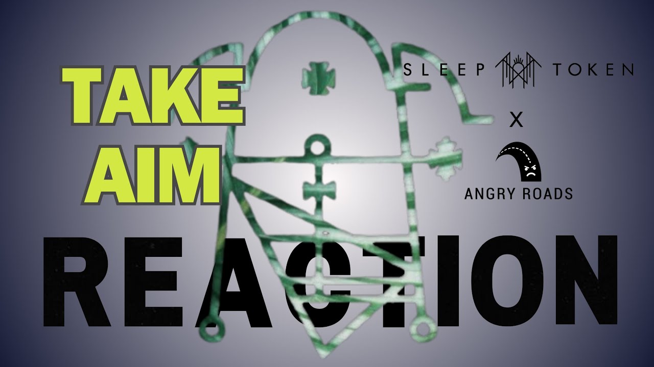Sleep Token - Take Aim | One of Sussan's favourites | Lyrics & Lore ...