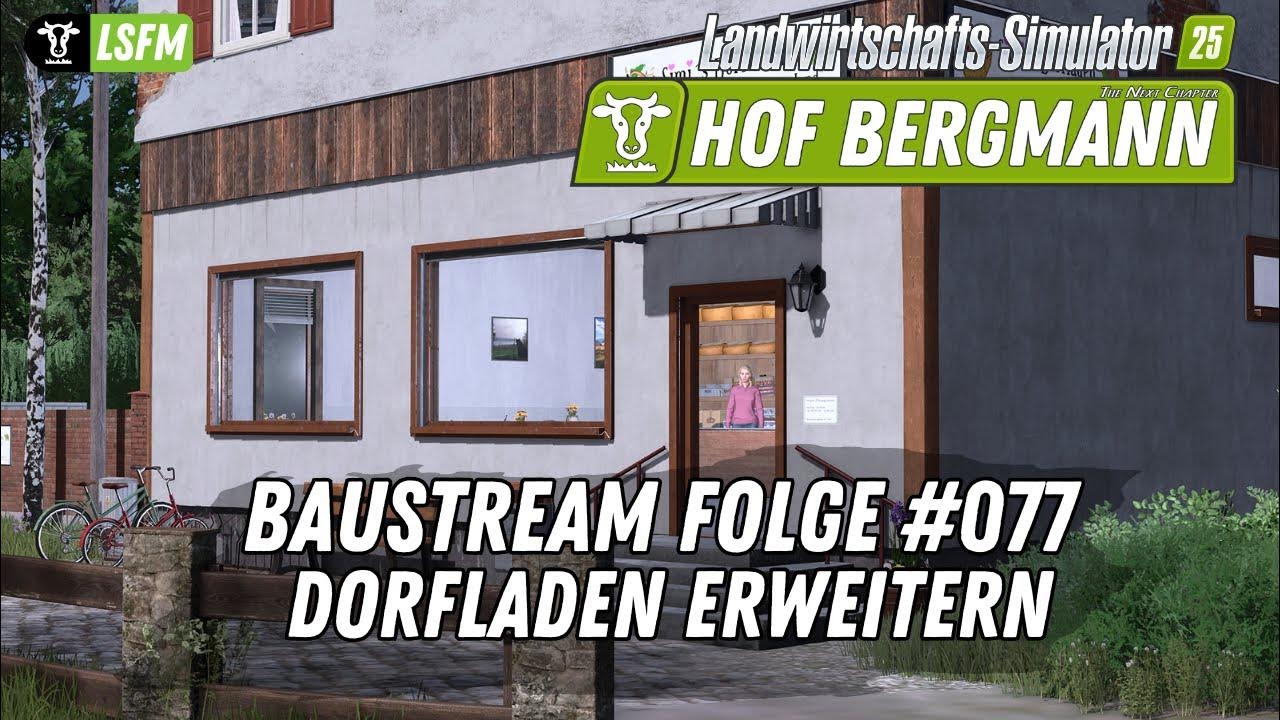 LS25 Hof Bergmann Map Baustream - YouTube