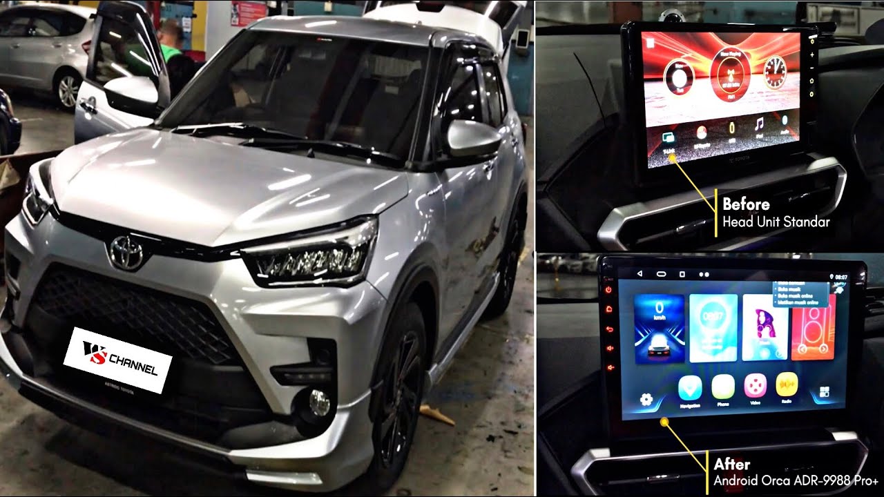 Toyota Raize 2021 Upgrade Head Unit With Android Orca ADR-9988 Pro+ ...