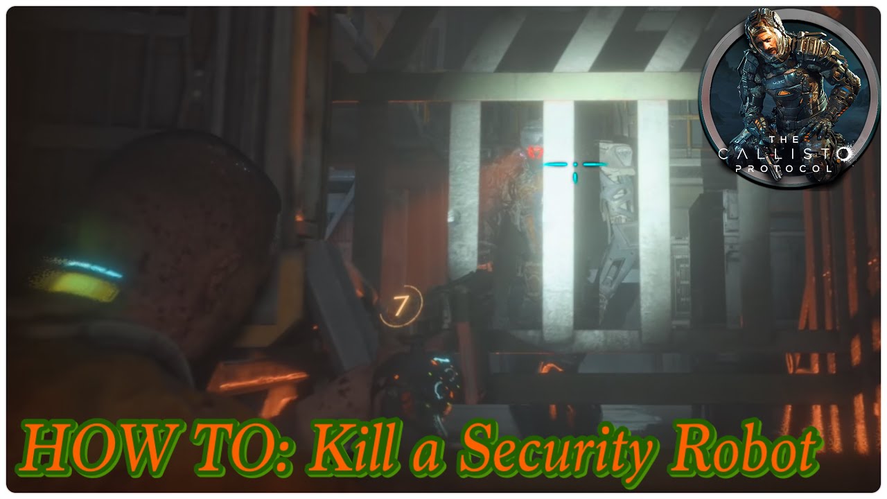 The Callisto Protocol - HOW TO: Kill a Security Robot - YouTube