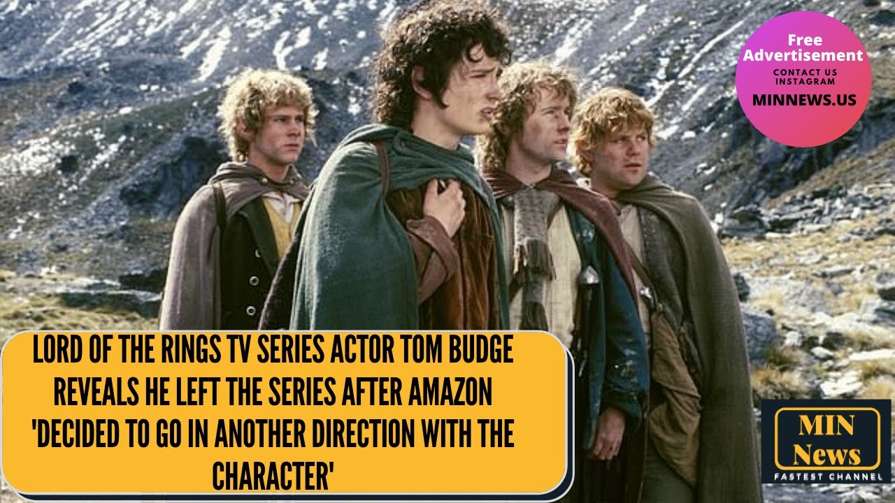 Lord Of The Rings TV series actor Tom Budge reveals he left the series ...