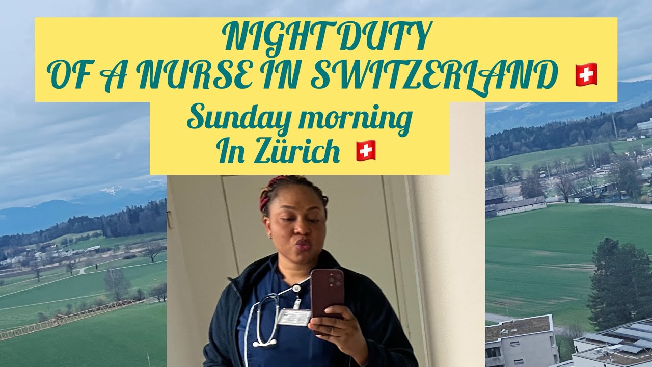 Night Nurse In Switzerland 🇨🇭Sunday Morning In Zürich Switzerland 🇨🇭 ...