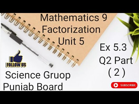MATHS 9 unit 5 Factorization Ex 5.3 Q2 part (2) punjab board - YouTube