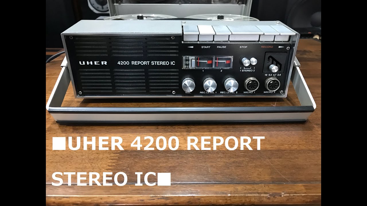UHER 4200 REPORT STEREO IC VINTAGE TAPE RECORDER - YouTube