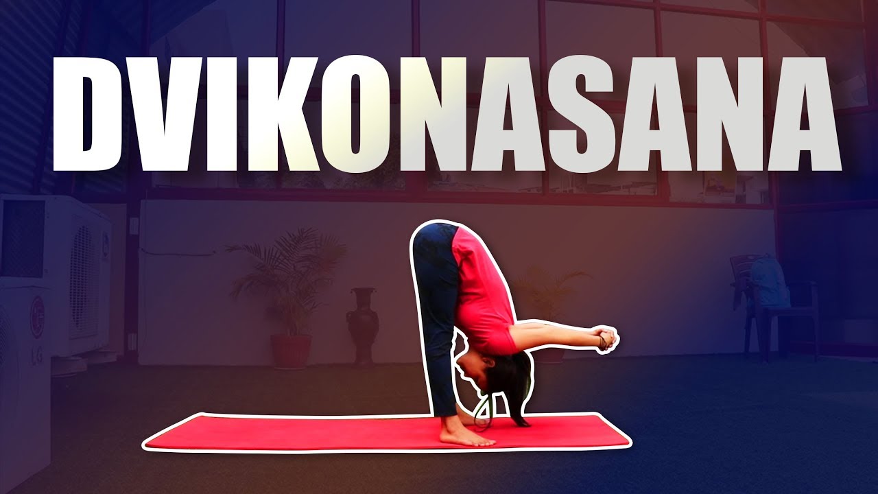 Dvikonasana | Yoga Posture | Double Triangle Pose - YouTube