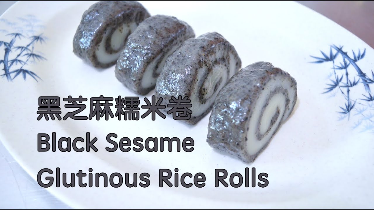 Black Sesame Glutinous Rice Rolls 黑芝麻糯米卷 - can darken hair, nourish ...