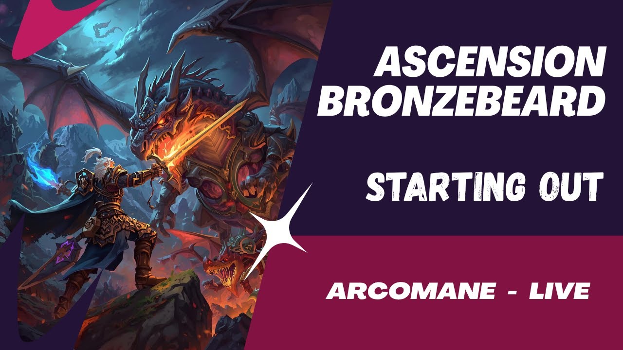 Ascension Bronzebeard! - Starting out, good? lets see - YouTube