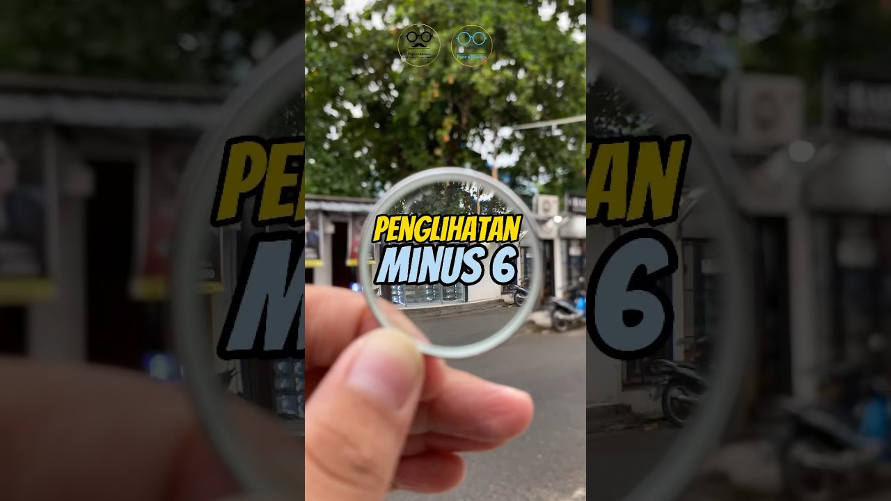 Pov penglihatan minus 6 guysss - YouTube