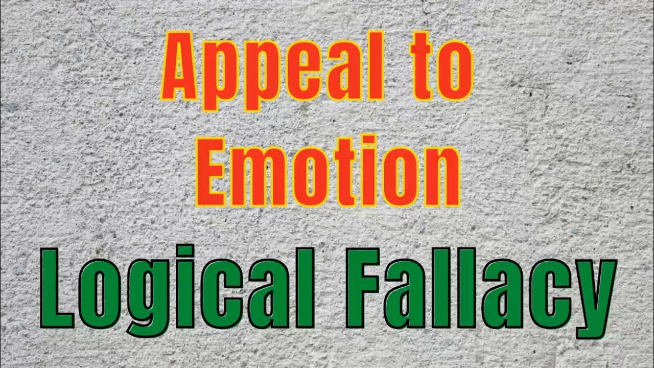 Appeal to Emotion Logical Fallacies Explained by Shepard - YouTube