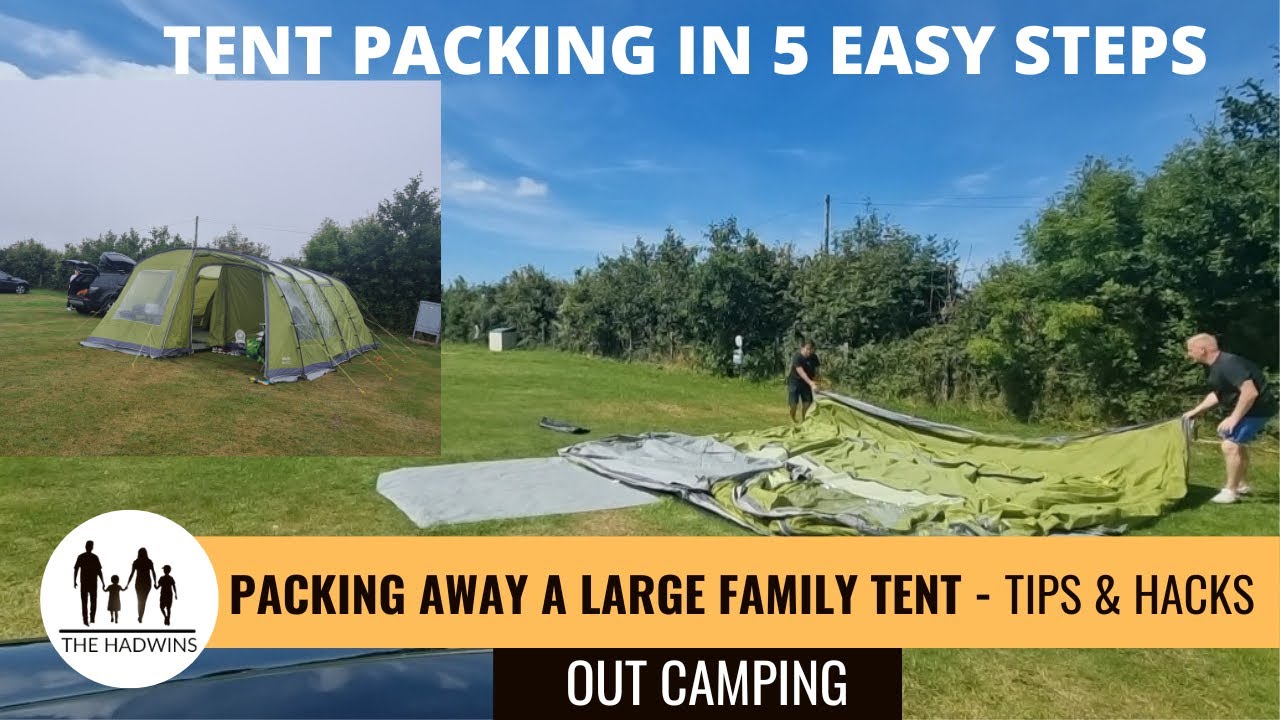 Family Camping | How To Fold Up A Large Tent In 5 Easy Steps (Camping ...