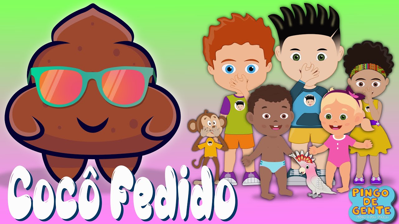 Cocô Fedido - Música Infantil ♫ - Pingo De Gente (Desenho Infantil ...