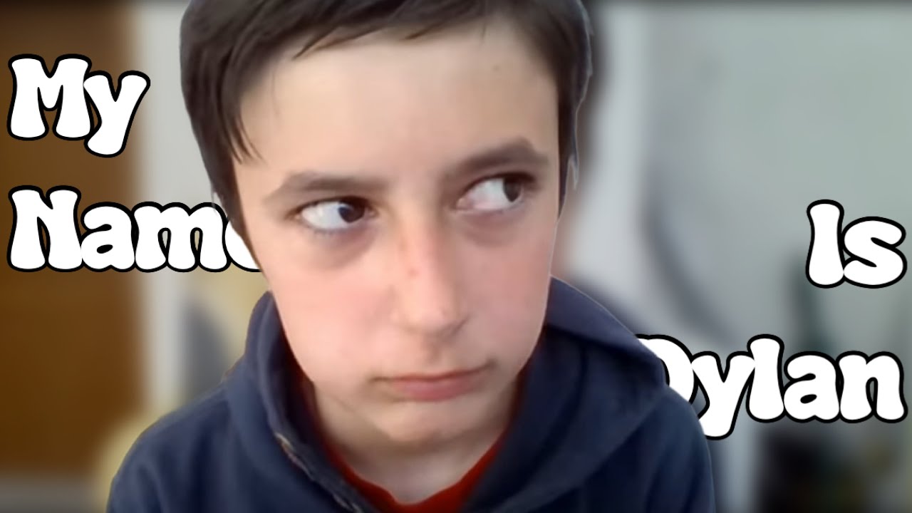 My Name Is Dylan. - YouTube