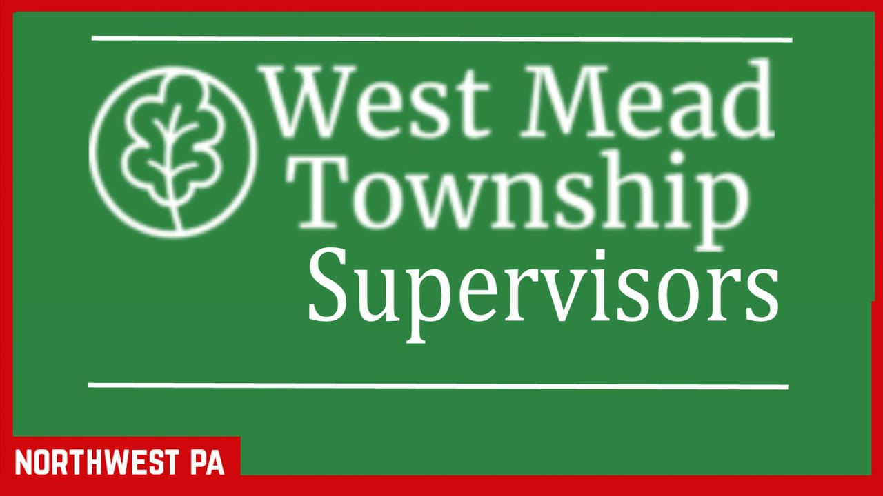 West Mead Township Supervisors (Aug 12, 2025) - YouTube