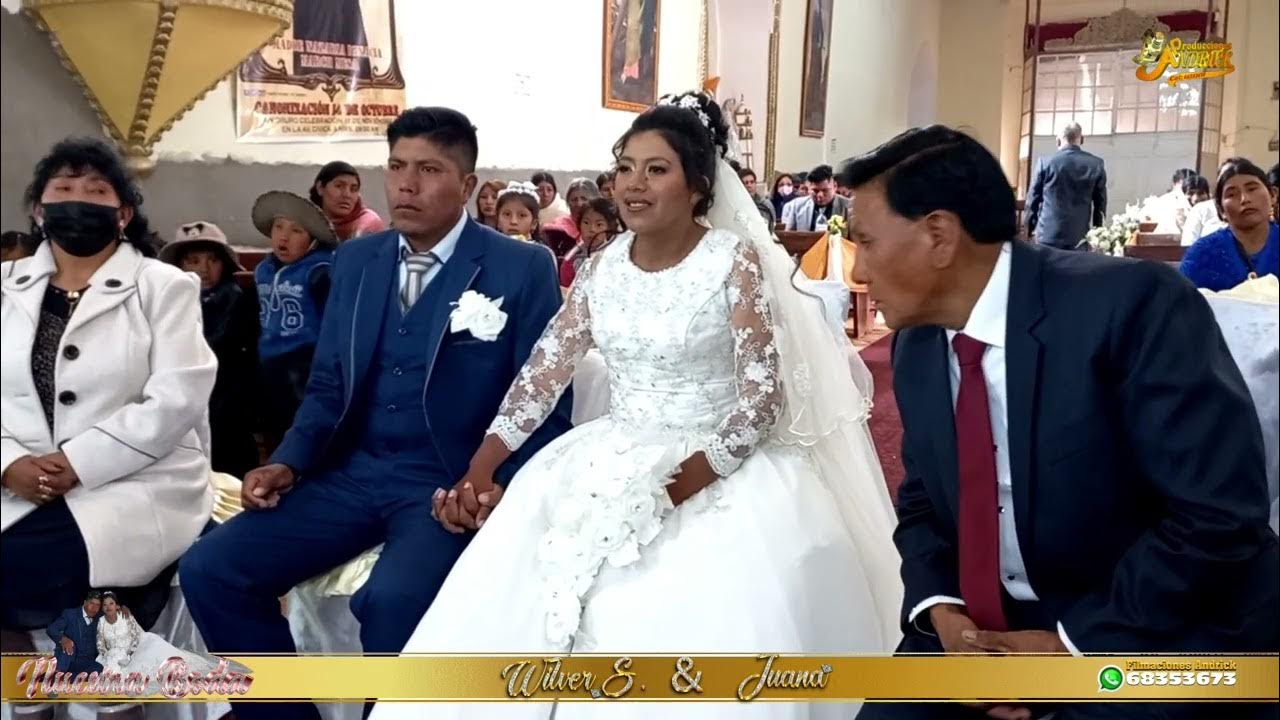 BODA DE WILMER Y JUANA MISA CARACOLLO 2022 PART I - YouTube