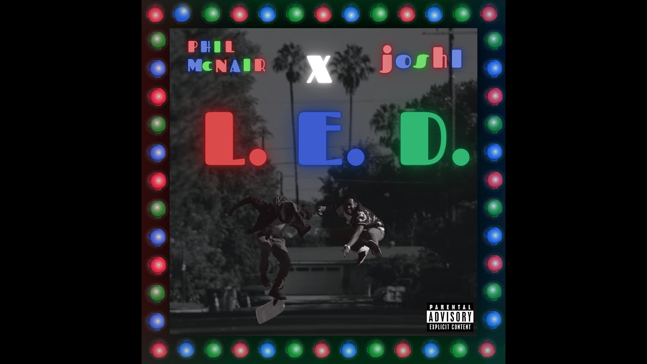 Phil McNair x joshI - L.E.D. (Prod. by Scorez) - YouTube