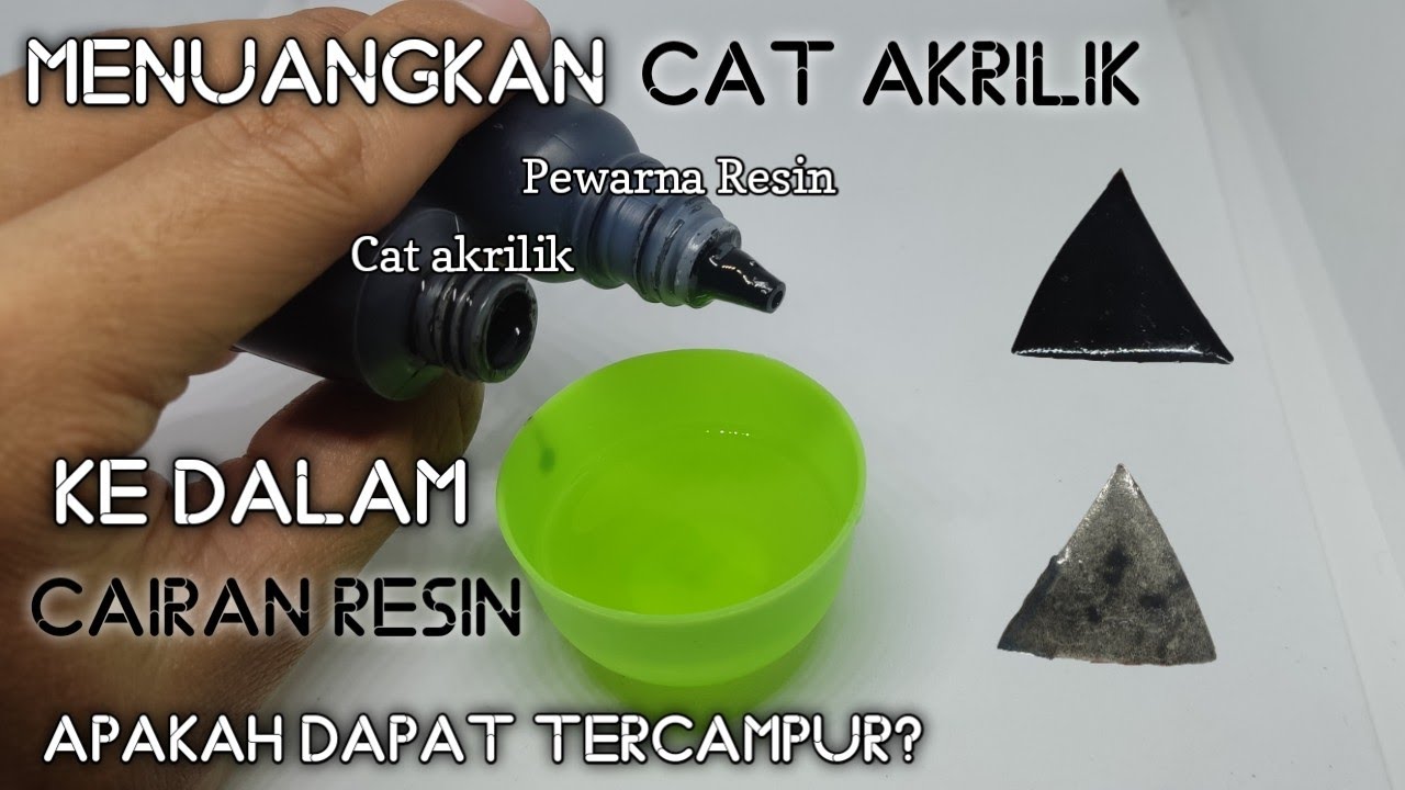 Apakah Cat Akrilik Dapat di Jadikan Sebagai Pewarna Resin? || UUK ...
